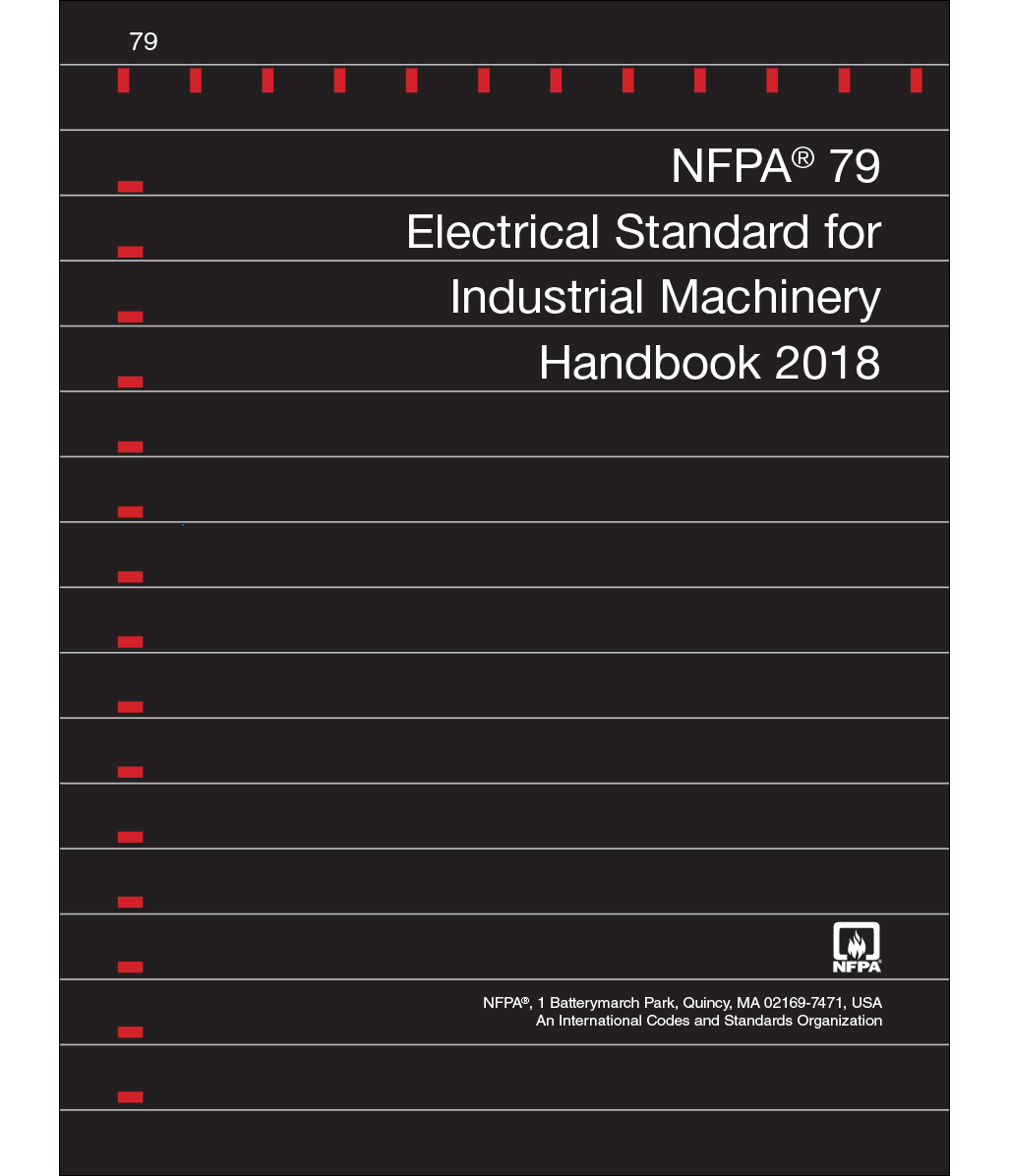 Electrical Industrial Machinery Requirements. Get NFPA 79.